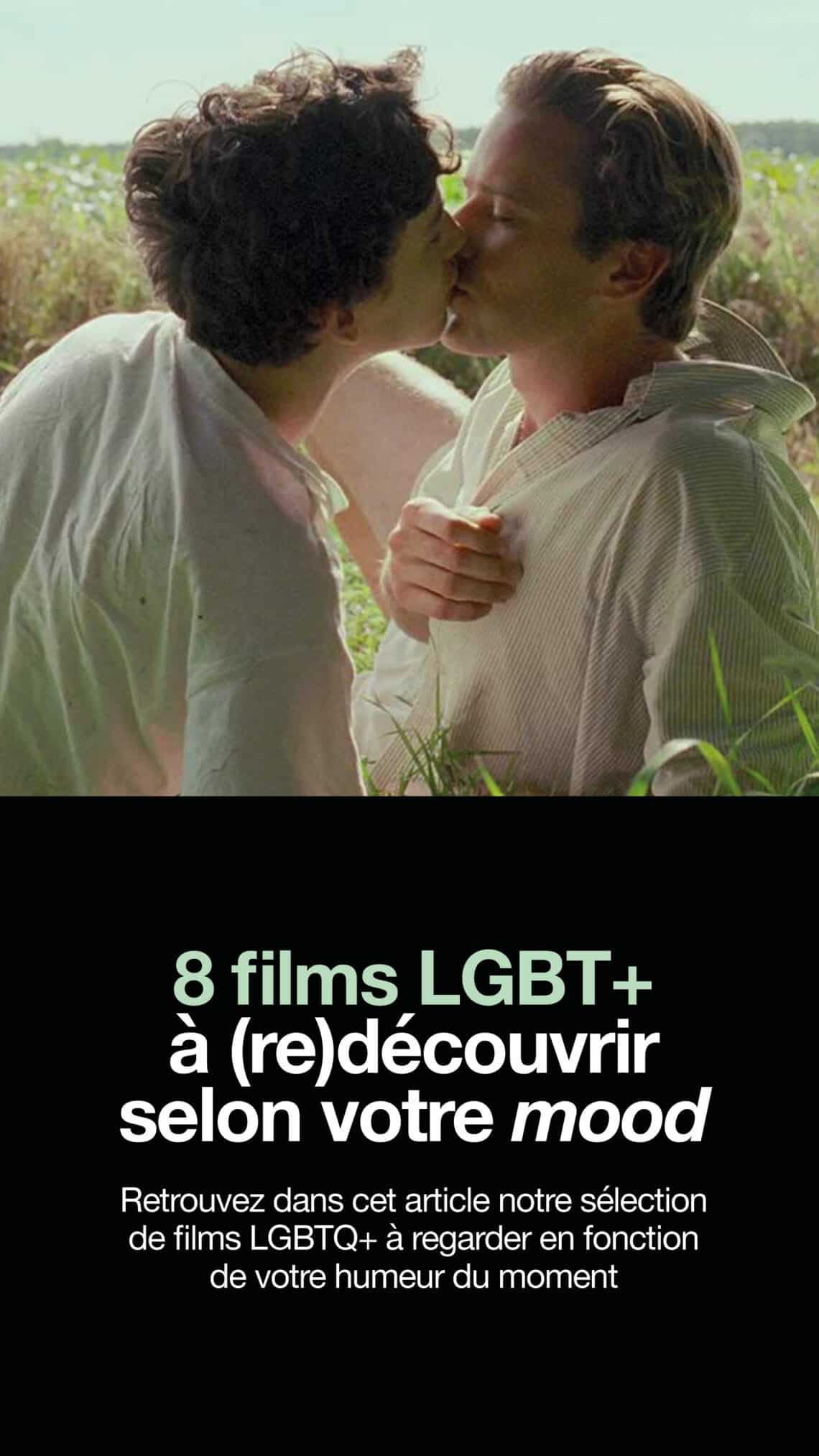 8 films LGBT+ à (re)découvrir selon votre mood du moment