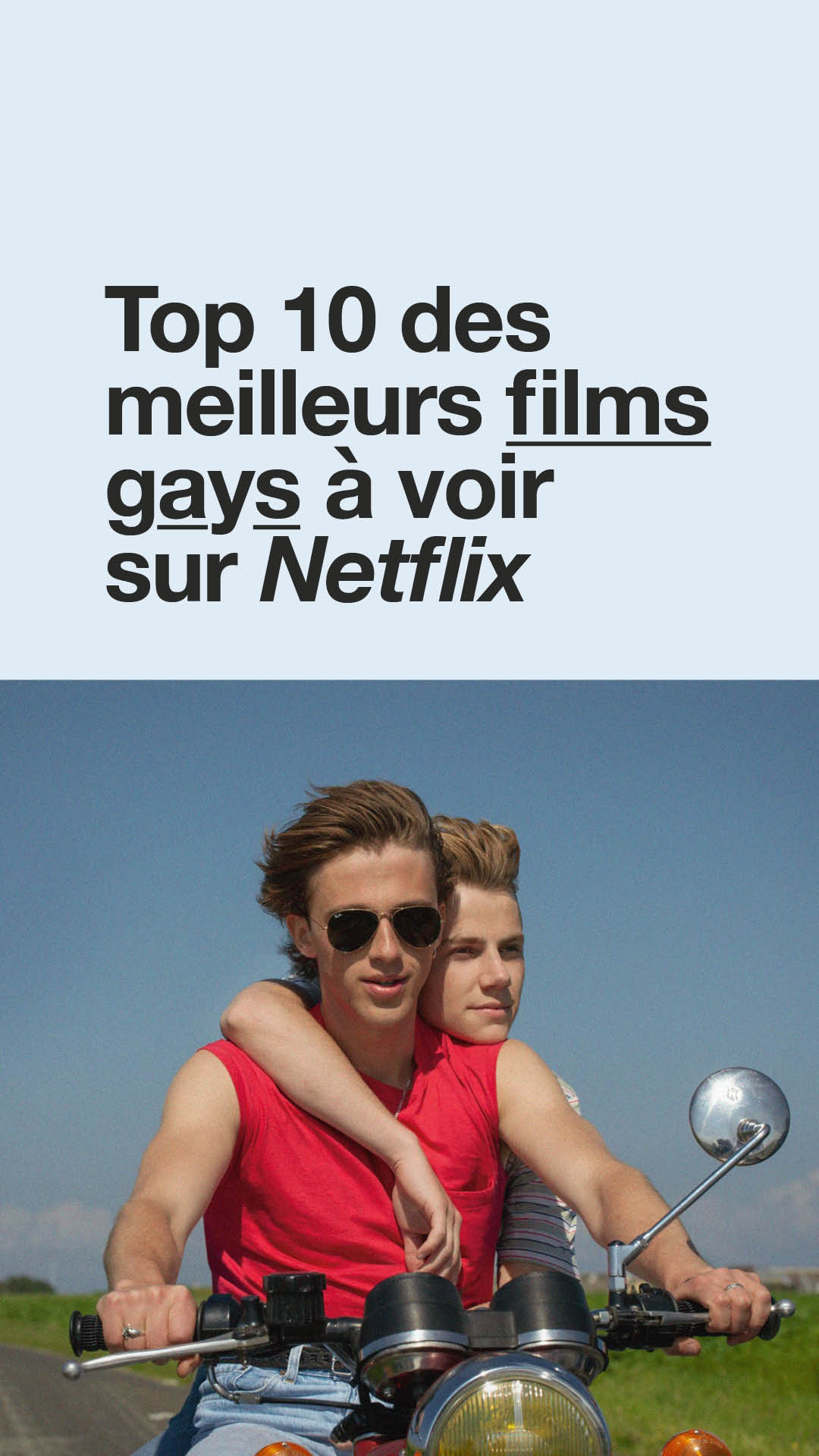 Films gays : 10 films incontournables sur Netflix