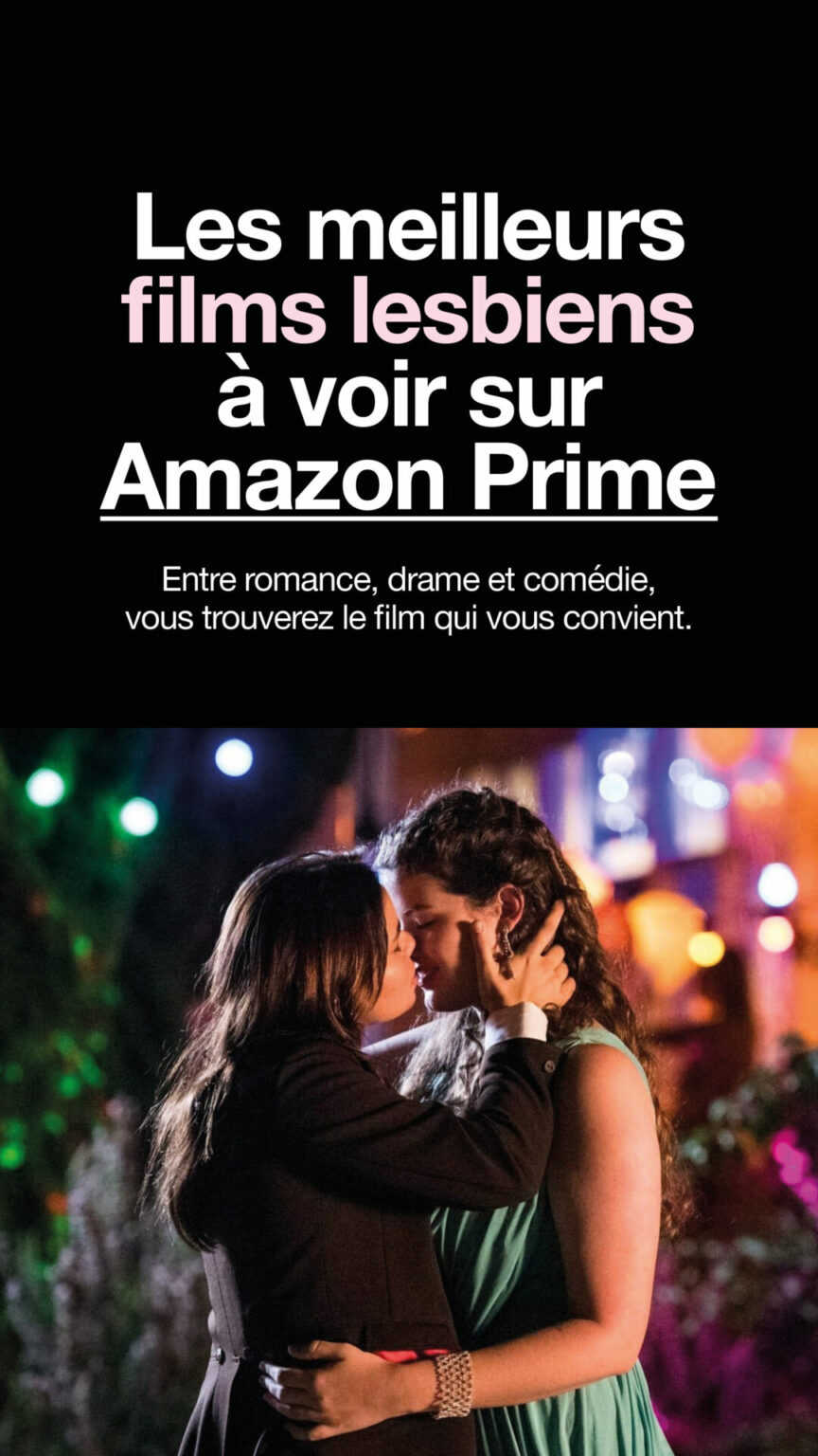 Films lesbiens à voir sur Amazon Prime en 2026 : les 10 incontournables